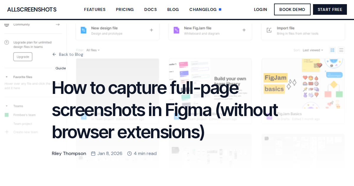 How to capture full-page screenshots in Figma (without browser ...
